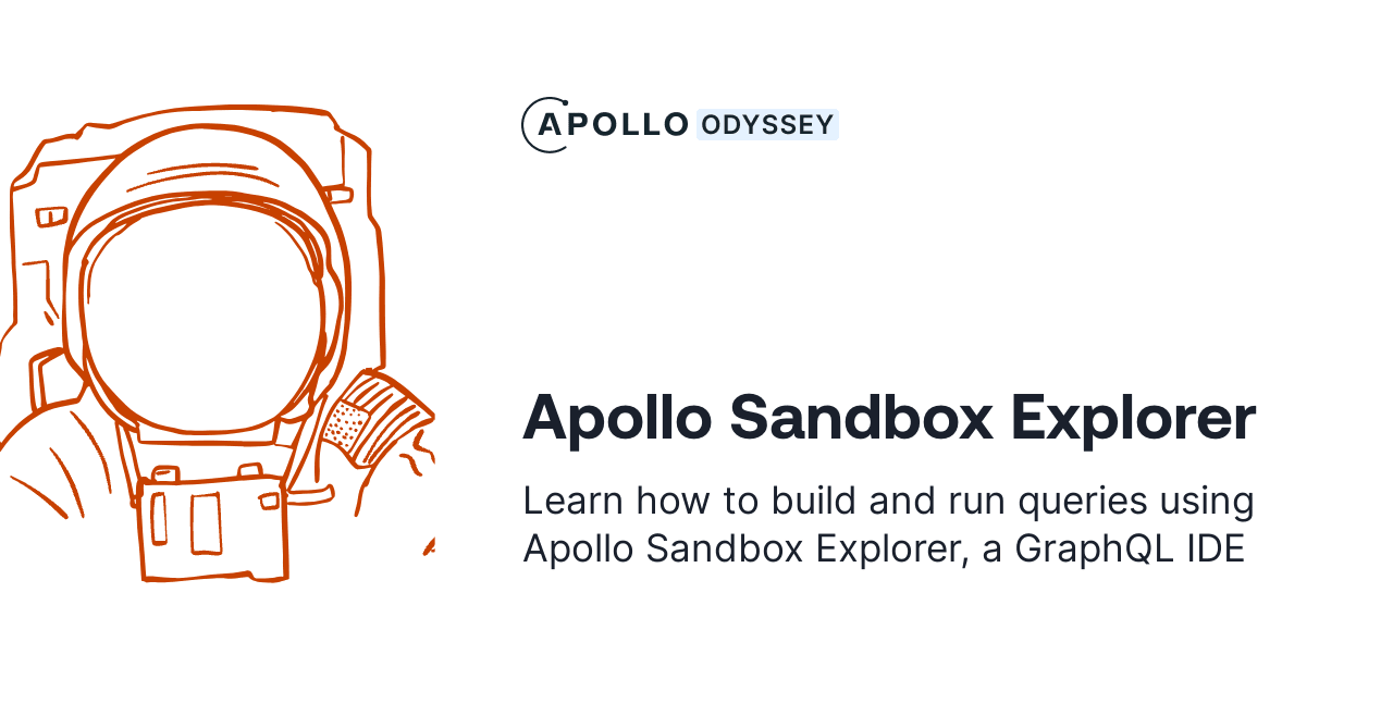 Apollo Sandbox Explorer - GraphQL Tutorials